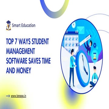 Top 7 Ways Student Management Software Saves Time and Money.pdf