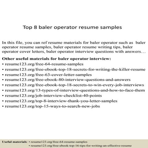 Top 8 baler operator resume samples | PPTX