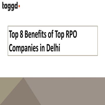 Top 8 Benefits of Top RPO Companies in Delhi.pptx