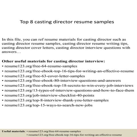 Top 8 casting director resume samples | PPTX