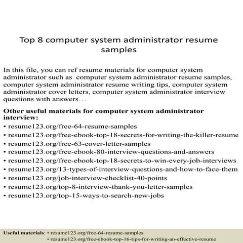 Top 8 computer system administrator resume samples | PPTX