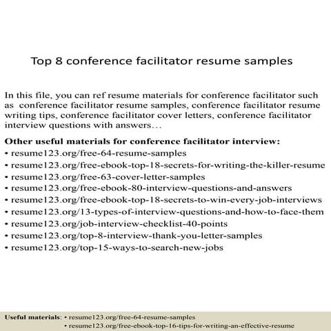 Top 8 conference facilitator resume samples | PPTX