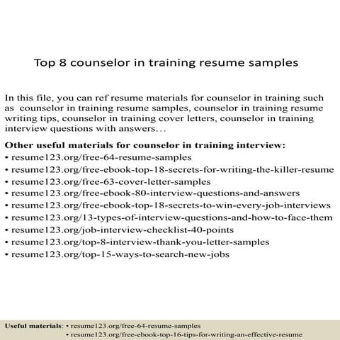 Top 8 counselor in training resume samples | PDF