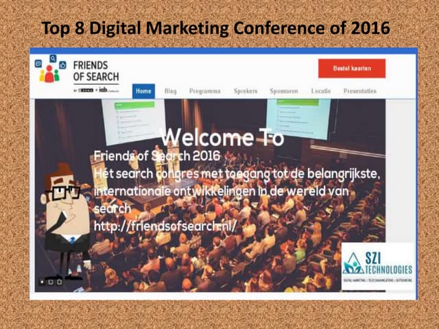 Top 8 digital marketing conference of 2016 | PPT Top 8 digital marketing conference of 2016 | PPT