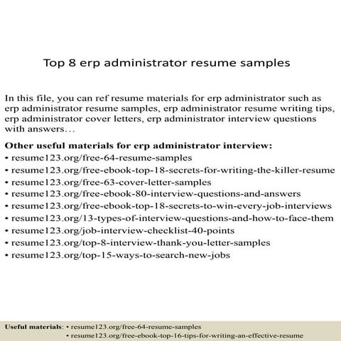 Top 8 erp administrator resume samples | PPTX