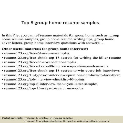 Top 8 group home resume samples | PPTX