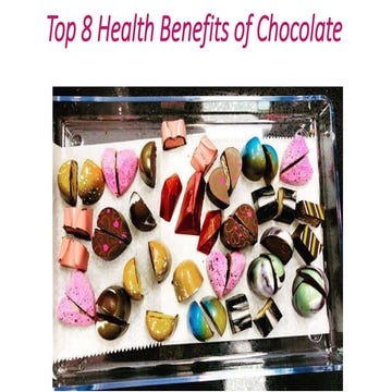 Top 8 health benefits of chocolate | Chocolate LA | PPT
