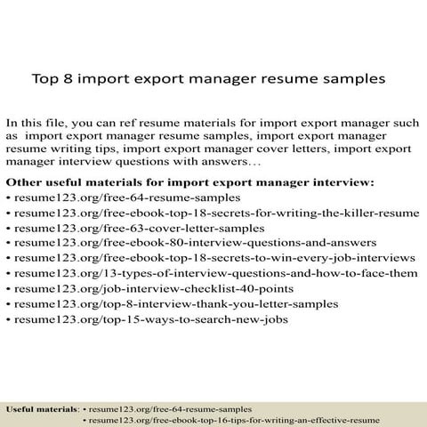 Top 8 import export manager resume samples | PPTX