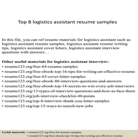 Top 8 logistics assistant resume samples | PPTX