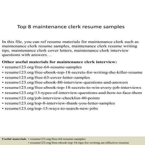 Top 8 maintenance clerk resume samples | PPTX | Resume Writing and ...