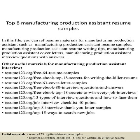 Top 8 manufacturing production assistant resume samples | PDF