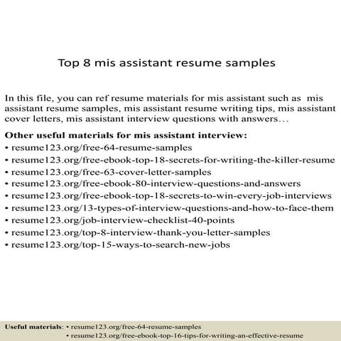 Top 8 mis assistant resume samples | PPTX