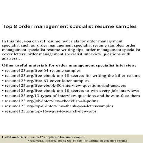 Top 8 order management specialist resume samples | PPTX