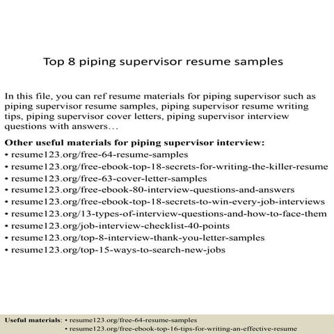 Top 8 piping supervisor resume samples | PPTX | Resume Writing and ...