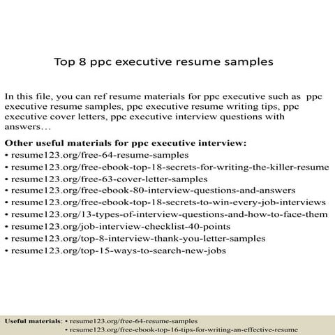 Top 8 ppc executive resume samples | PPTX