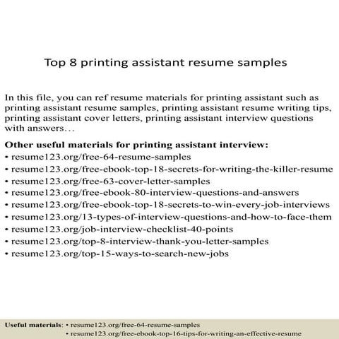 Top 8 printing assistant resume samples | PPTX