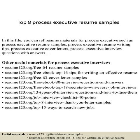 Top 8 process executive resume samples | PPTX