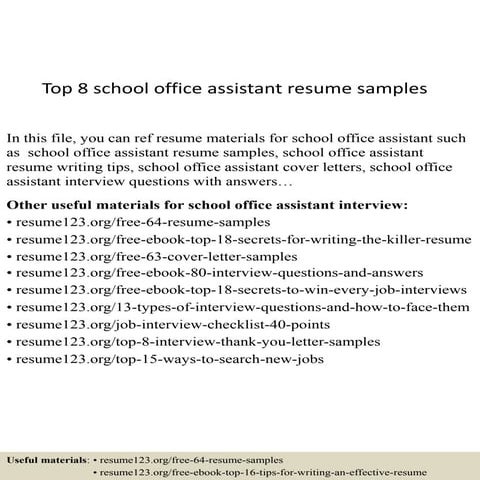 Top 8 school office assistant resume samples | PPTX