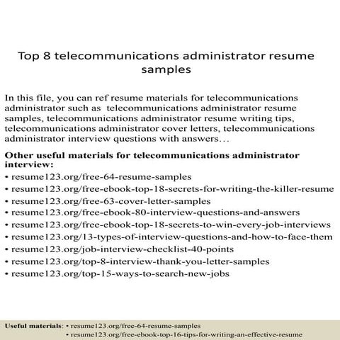 Top 8 telecommunications administrator resume samples | PPTX