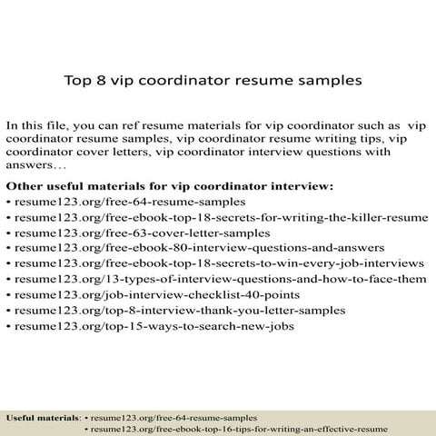 Top 8 vip coordinator resume samples | PPTX