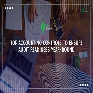 Top Accounting Controls to Ensure Audit Readiness Year-Round | PDF