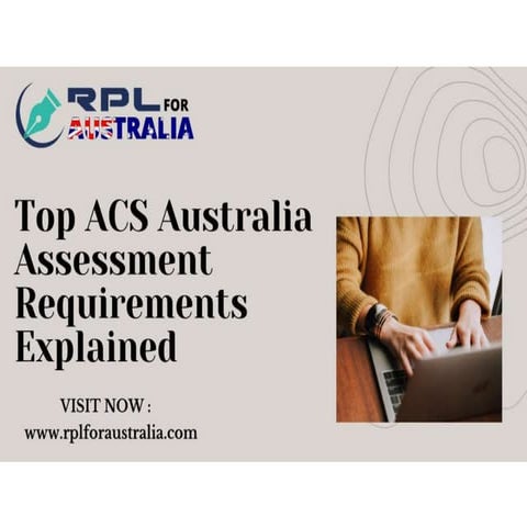 Top ACS Australia Assessment Requirements Explained | PPT
