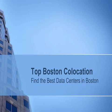 Understanding And Evaluating Colocation Data Centers | PPT