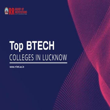 Top BTECH Colleges in Lucknow (RRGI).pptx