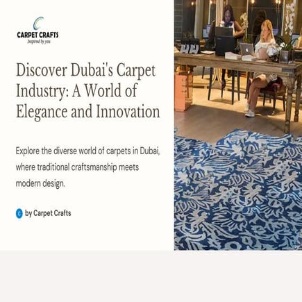 Top Carpet Companies in Dubai for custom designed carpets.pdf