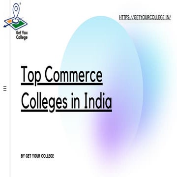 Top Commerce Colleges in India - Get Your College | PDF