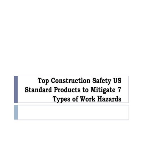 US Standard Products — Construction Safety and Right to Safe Work ...
