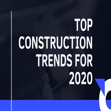 Top Construction Trends for 2020 | PPT