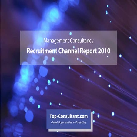 Top Consultant 2010 Recruitment Channel Report | PDF