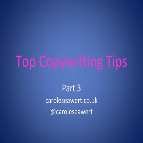 Top copywriting tips part 3 | PPT