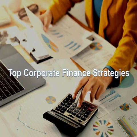 Top Corporate Finance Strategies in 2024 | PPT