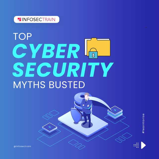 Top Cybersecurity Myths Busted.pdf