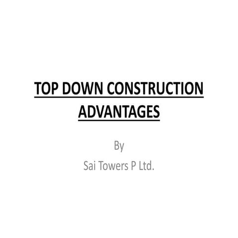 Top down construction presentation | PDF