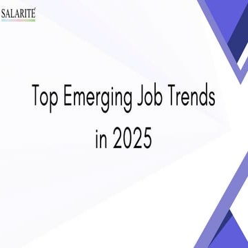 Top Emerging Job Trends in 2025......... | PDF