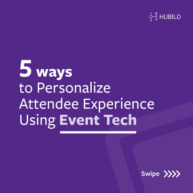 To personalize attendee experience using event tech | PDF