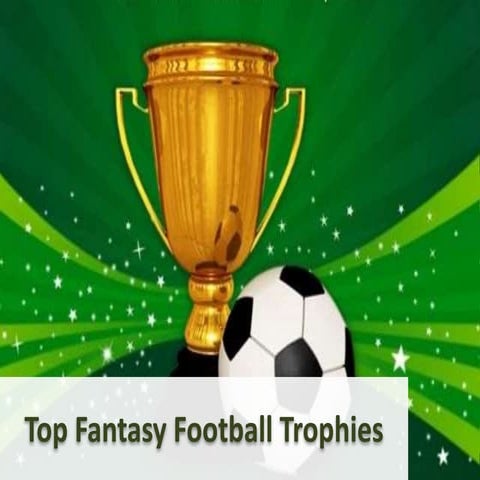 Top Fantasy Football Trophies | PPTX