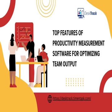 Top Features of Productivity Measurement Software for Optimizing Team ...