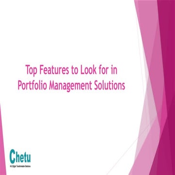 Top Features to Look for in Portfolio Management Solutions. | PPTX