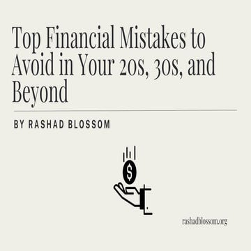 Top Financial Mistakes to Avoid in Your 20s, 30s, and Beyond by Rashad ...