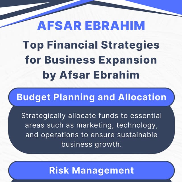 Top Financial Strategies for Business Expansion by Afsar Ebrahim.pdf