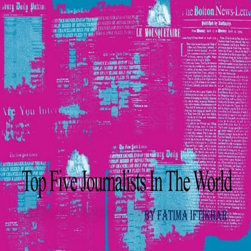 Top five journalists in the world | PPTX