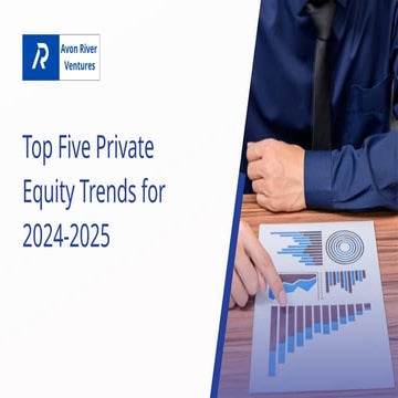 Top Five Private Equity Trends for 2024-2025 | PPT