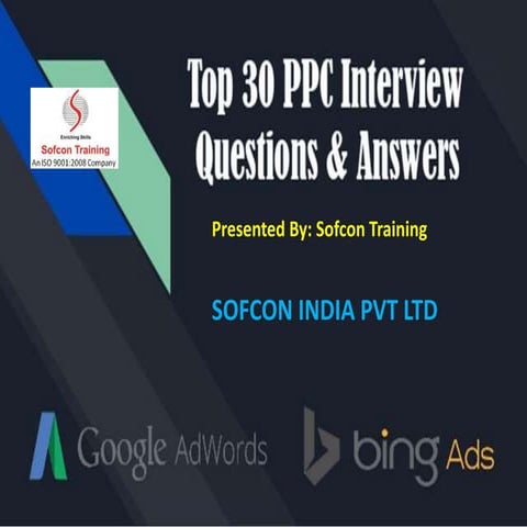 Top Google AdWords and PPC Interview Question and Answers | PPTX