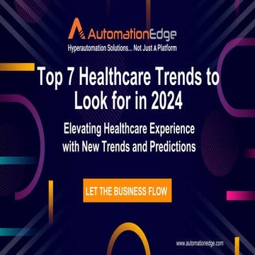 Top 7 Healthcare Trends to Look for in 2024: Elevating Healthcare ...