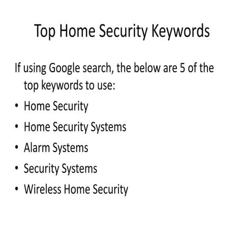 Top home security keywords | PPTX | Home Security | Home & Garden