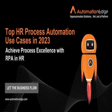 Top HR Process Automation Use Cases in 2023: Achieve Process Excellence with RPA in HR | PPTX